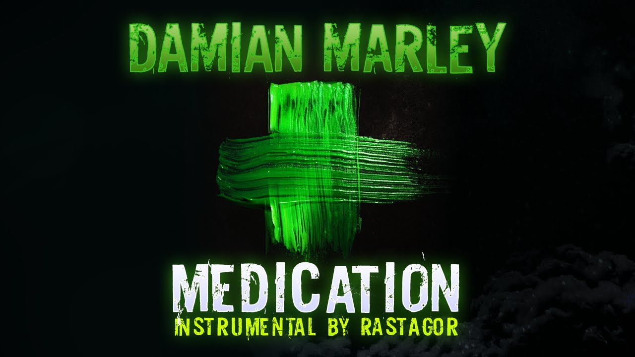 Damian "Jr. Gong Marley" - Medication ft. Stephen Marley (Instrumental ...