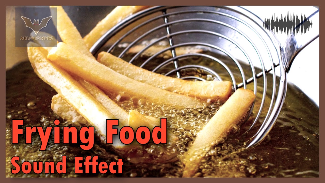 Frying Food Sound Effect - Audio Vampire - YouTube
