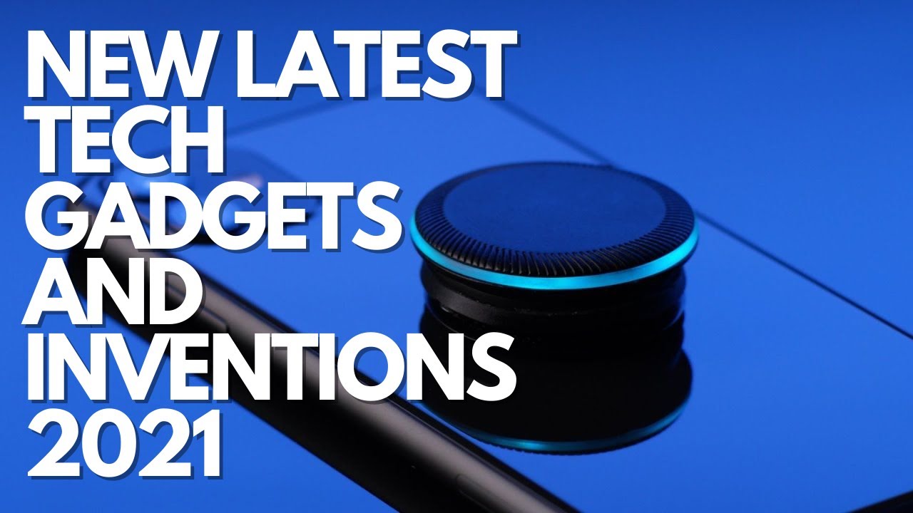 NEW LATEST TECH GADGETS | INVENTIONS 2021 | Amazing Technology | Modern ...