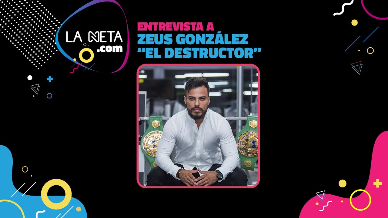 Entrevista exclusiva a Zeus "El destrucctor" González en La Neta - YouTube