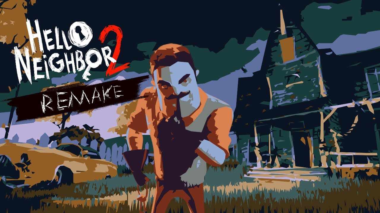 Hello Neighbor 2 announcement trailer REMAKE - YouTube