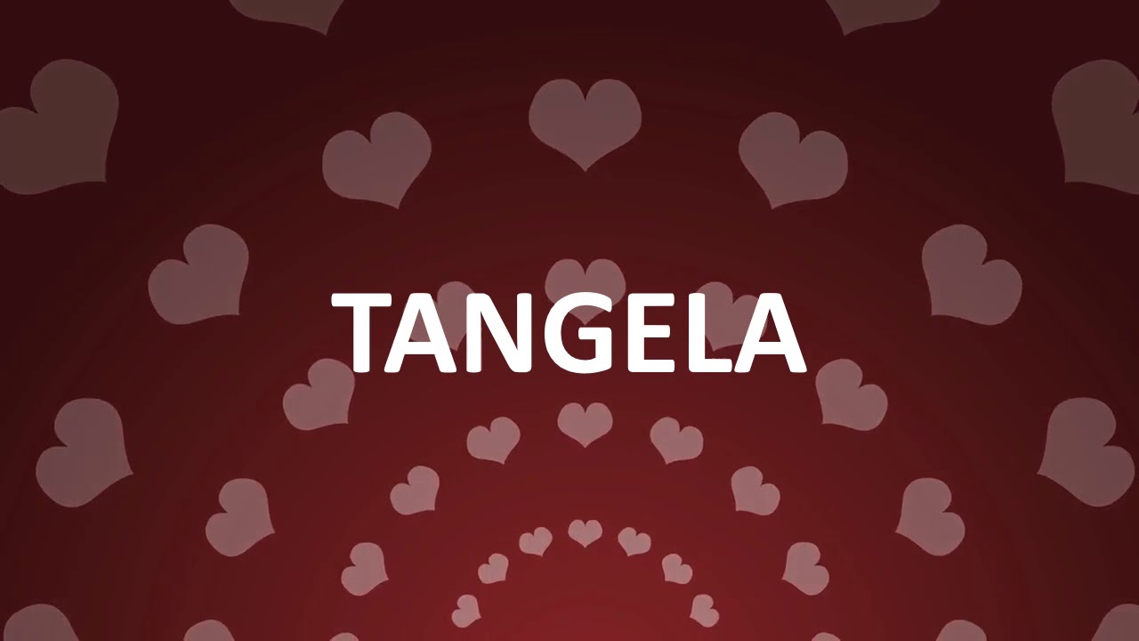 HAPPY BIRTHDAY TANGELA - YouTube