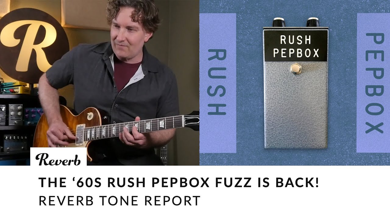 The '60s Rush PepBox Fuzz Is Back! | Reverb Tone Report - YouTube