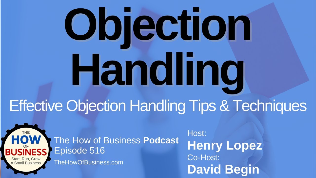 Objection Handling tips & techniques. - YouTube