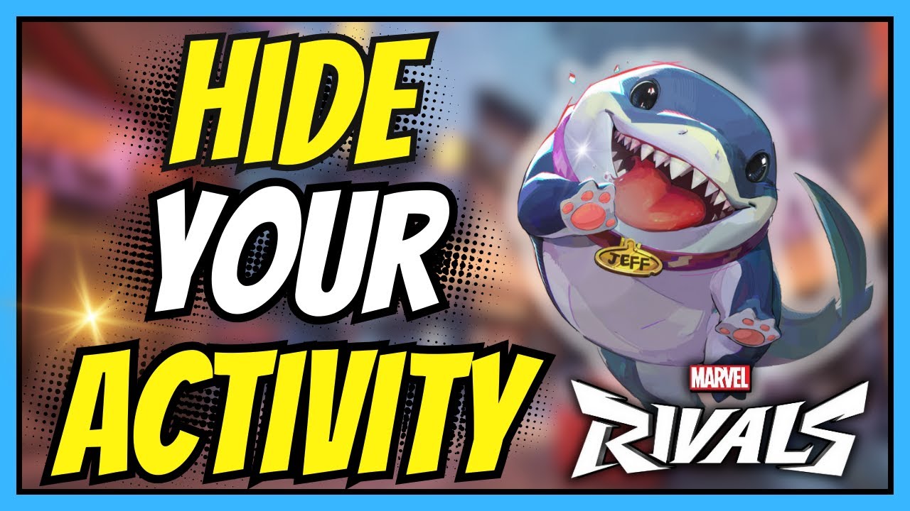 Hide Activity in Marvel Rivals | Easy Full Guide - YouTube