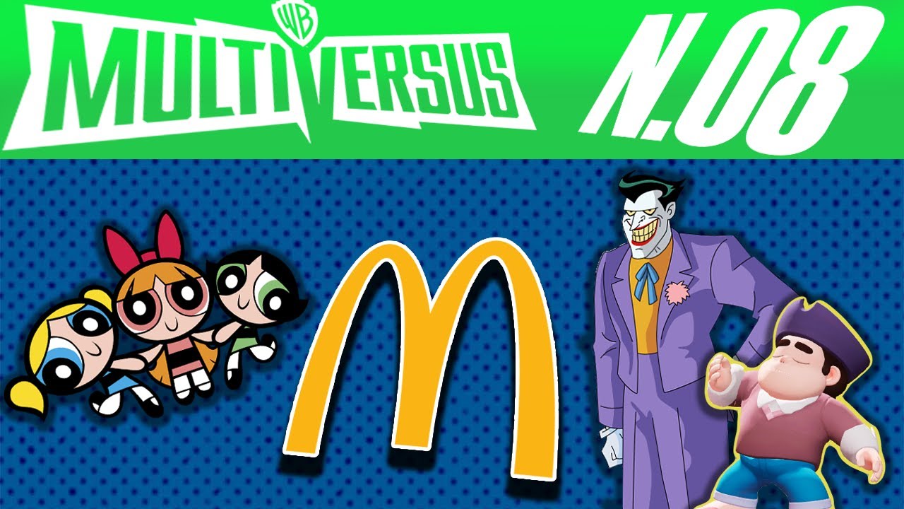 C'est pour bientôt ! Collab McDo, Joker, Super Nanas - MultiVersus #08 ...