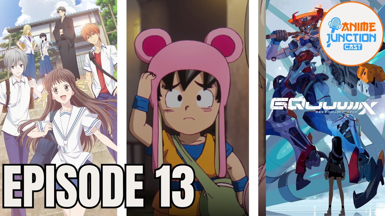 Fruits Basket Nostalgia and the Latest Gundam | Anime Junction Cast #13 ...