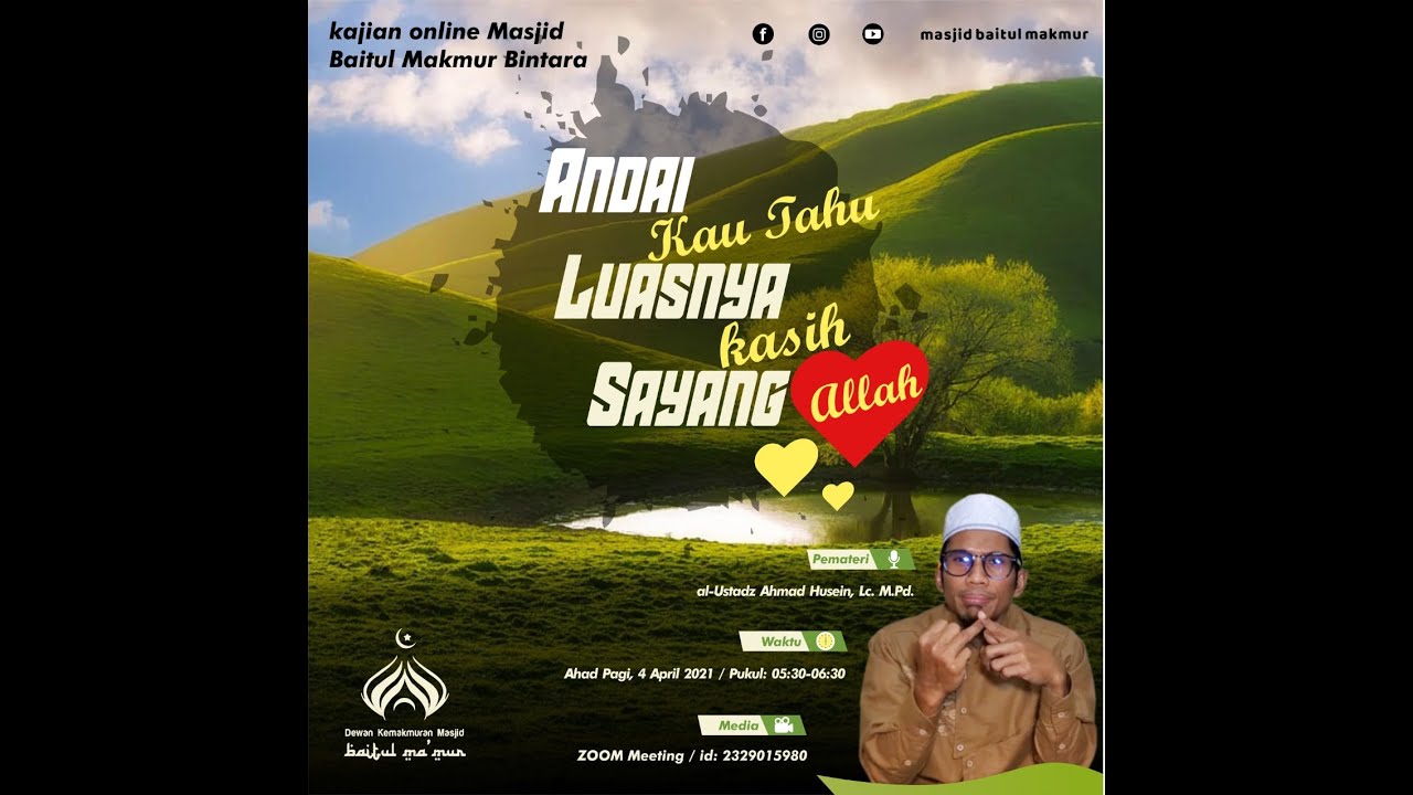 Andai kau tau luasnya kasih sayang Allah oleh Ust Ahmad Husein, Lc. MPd ...