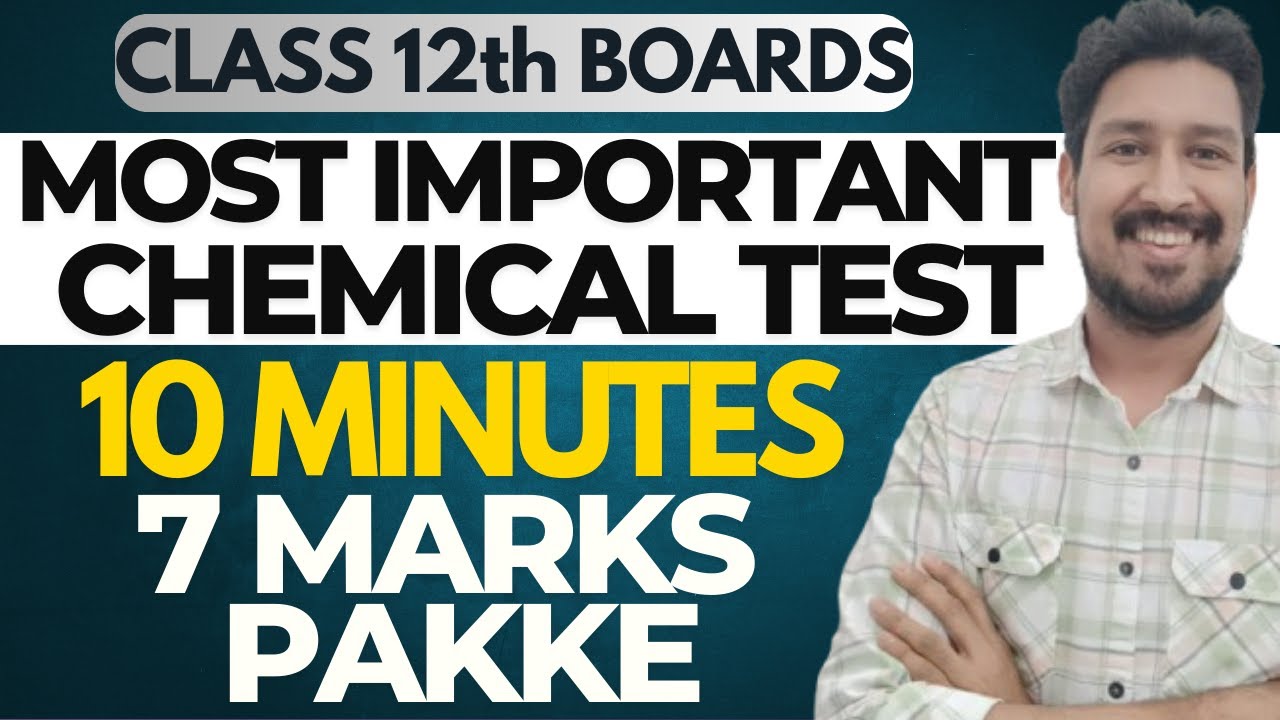 Important Organic Chemical Test Class 12th| Distinguish Test| 7 Marks ...