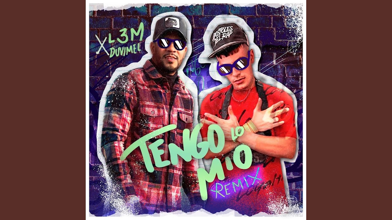 Tengo lo mio (Duvimel Remix Remix) - YouTube