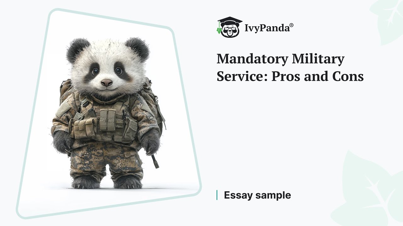 Mandatory Military Service: Pros and Cons | Essay Example - YouTube