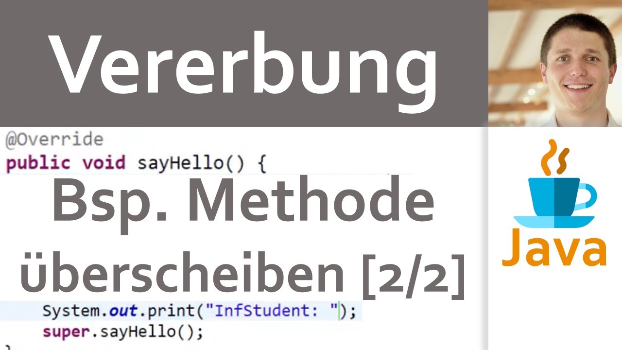 💻 JAVA | Vererbung 06 - Methode überschreiben: Übung mit Student [2/2] (Lösung als Demo) - YouTube