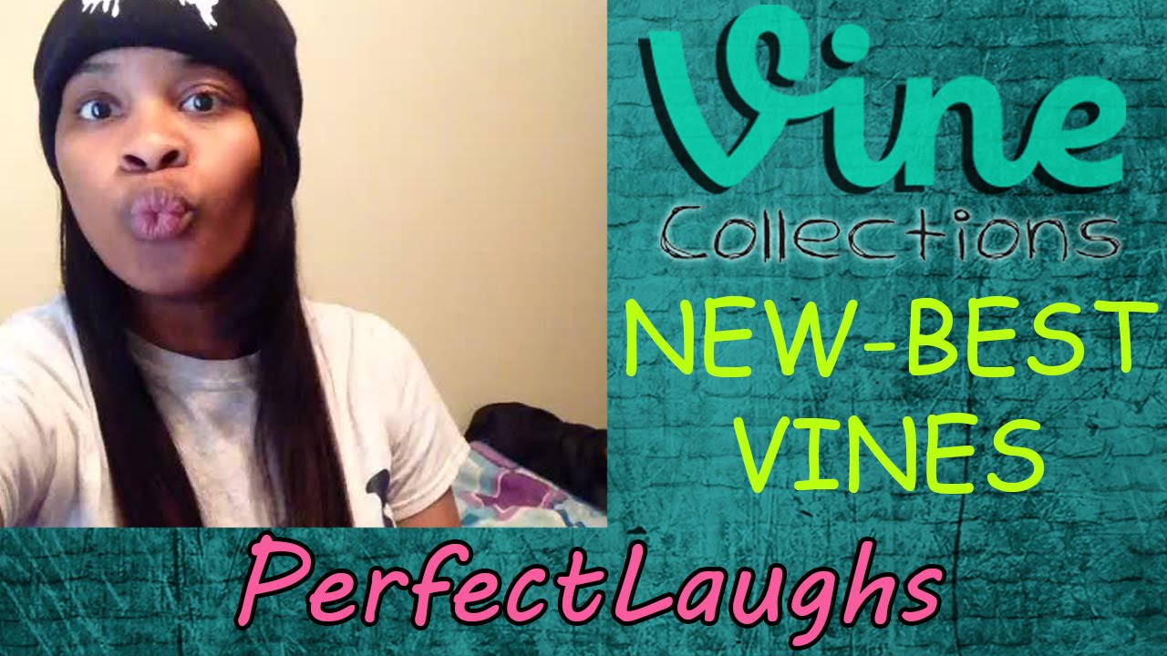 New Vines - PerfectLaughs | Best Funny Vine Compilation 2015 - YouTube