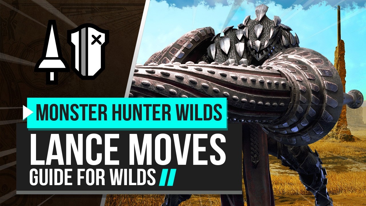 Monster Hunter Wilds | Lance New Moves Guide - YouTube