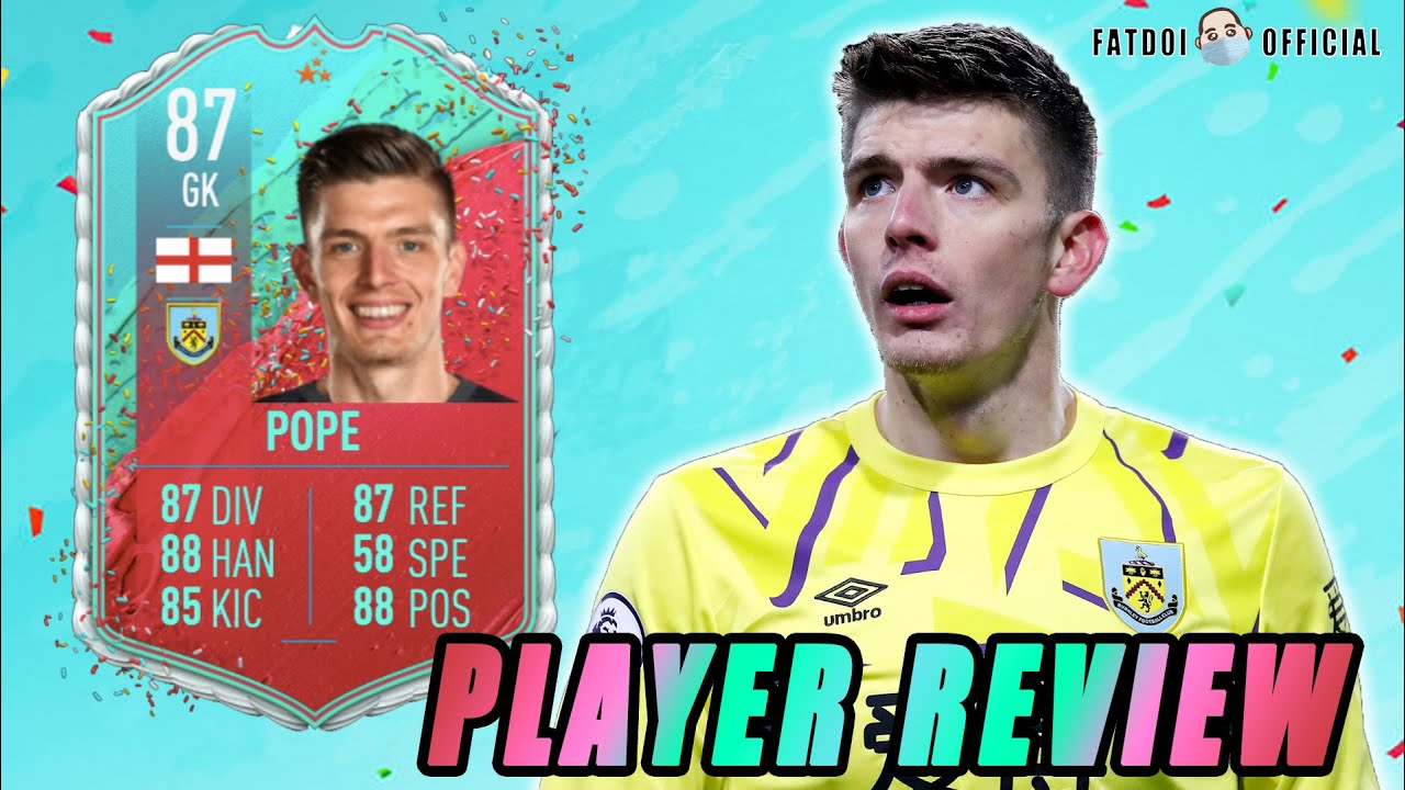 【FIFA 20 ULTIMATE TEAM】和你試 EP.30 | 87 FUT Birthday NICK POPE Player ...