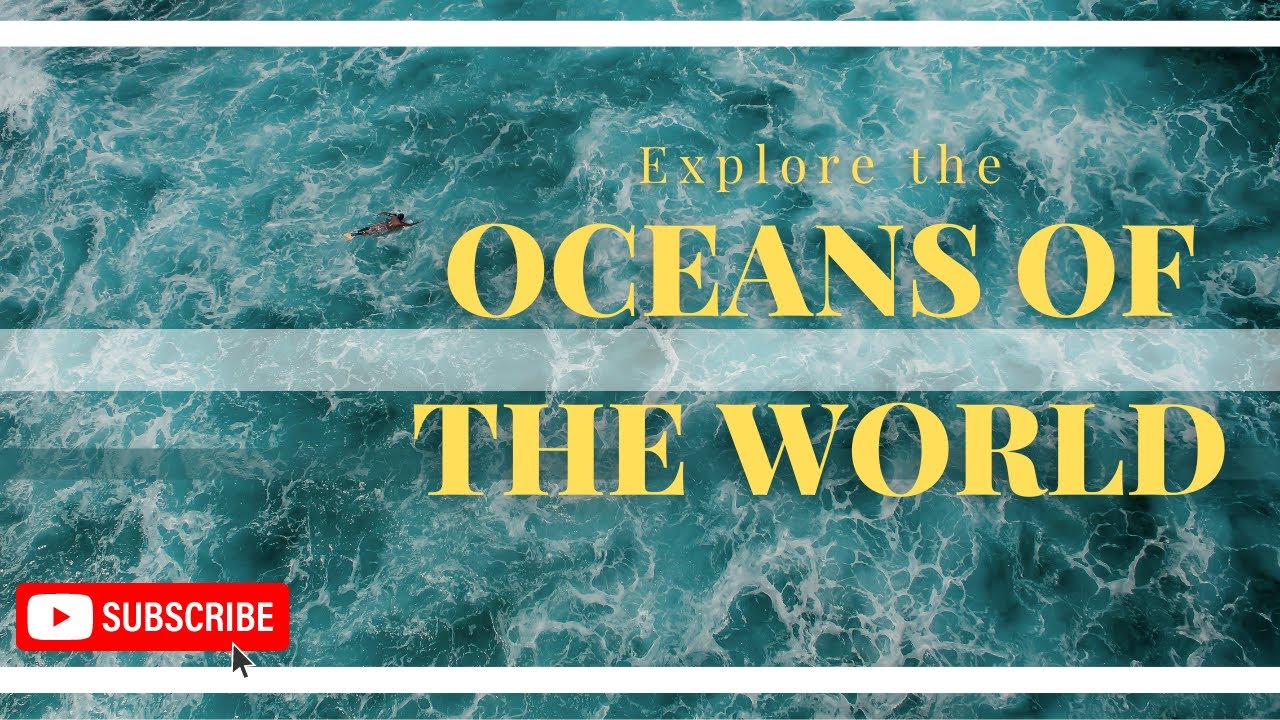 Exploring The World's Oceans - Full Length Documentary - YouTube