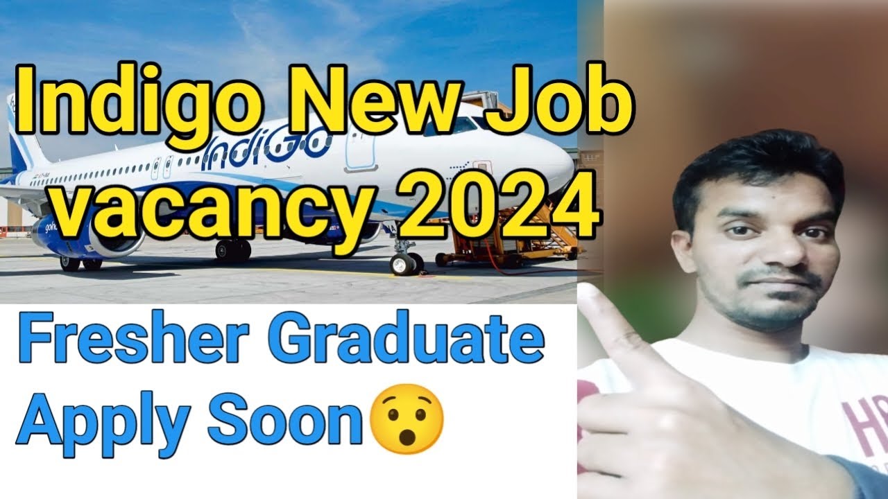Indigo ground staff interview 2024 | Indigo new vacancy | Airport job ...
