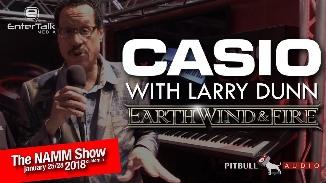 NAMM 2018: Larry Dunn, Original Earth, Wind & Fire Keyboardist Talks to Casio - YouTube
