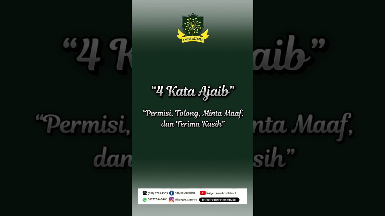 Hai KAz Squad! 🌟4 Kata Ajaib yang harus dibiasakan: Permisi, Tolong, Maaf dan Terima Kasih. 🤗 ...