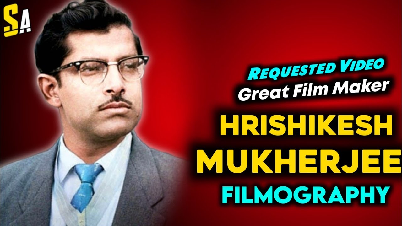 Hrishikesh Mukherjee | Great Film Maker | All Movies List - YouTube