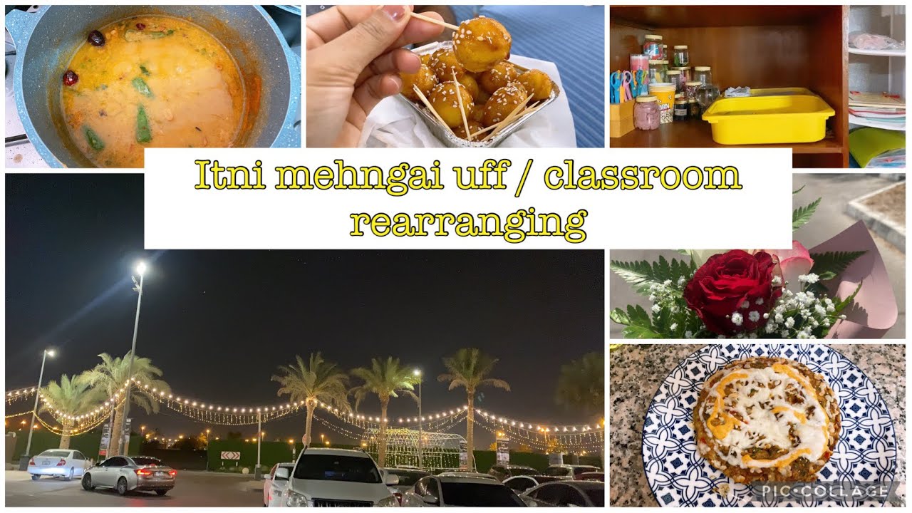 Itni mehngai uff | classroom rearranged | baked omelette recipe | daal ...