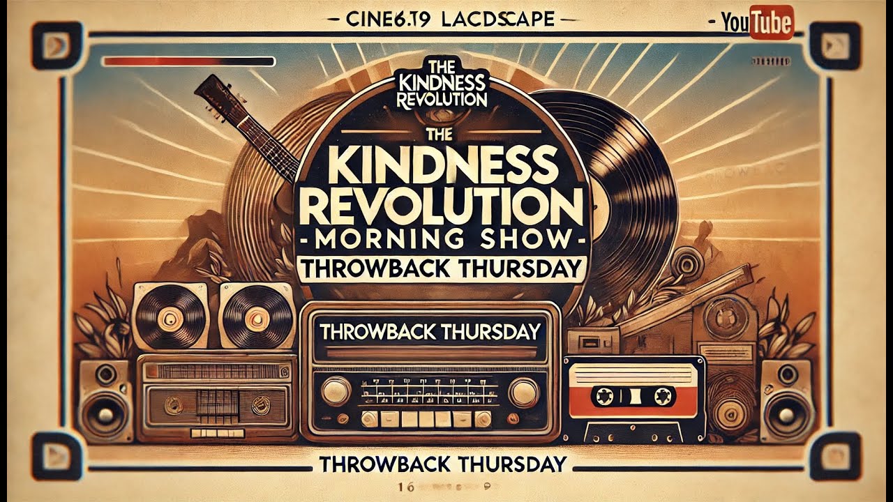 📀 The Kindness Revolution Morning Show - Throwback Thursday | Evan from ...