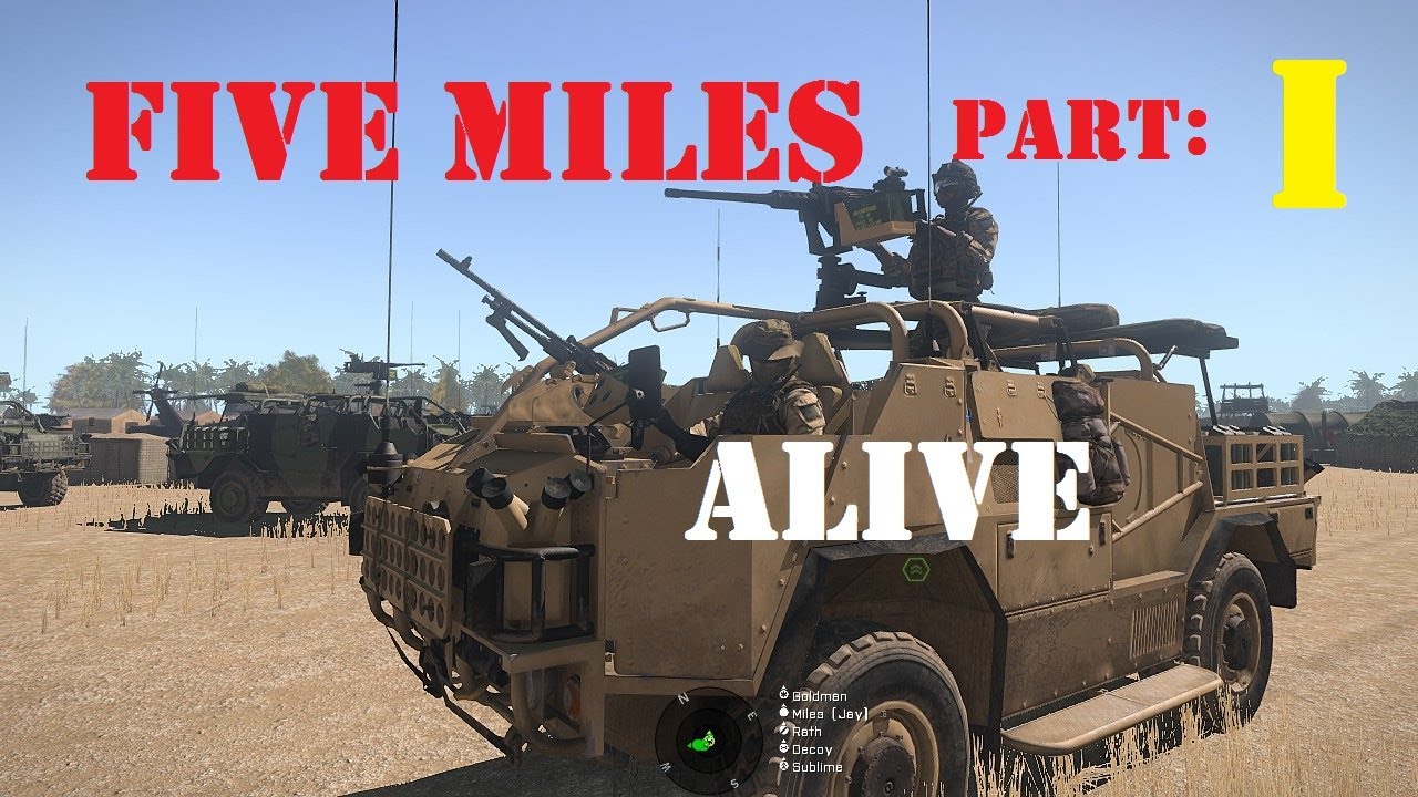Arma 3 ALiVE: Five Miles Part One - YouTube