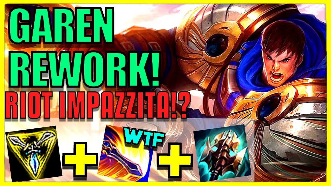 [ITA] GAREN REWORK S9 ?!! LA E SCALA CON ATK SPEED E APPLICA ON HIT?! 😱 ...