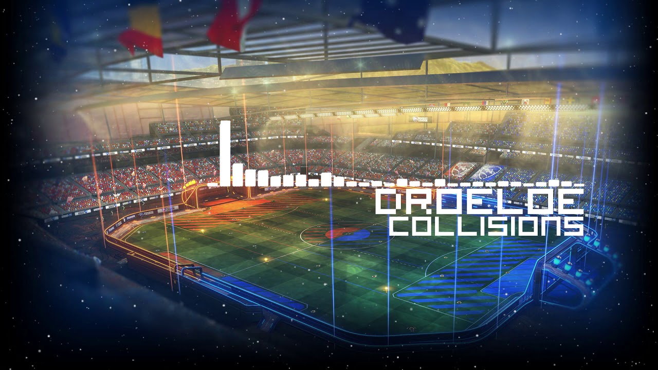 DROELOE - Collisions [Rocket League Vol.1] - YouTube