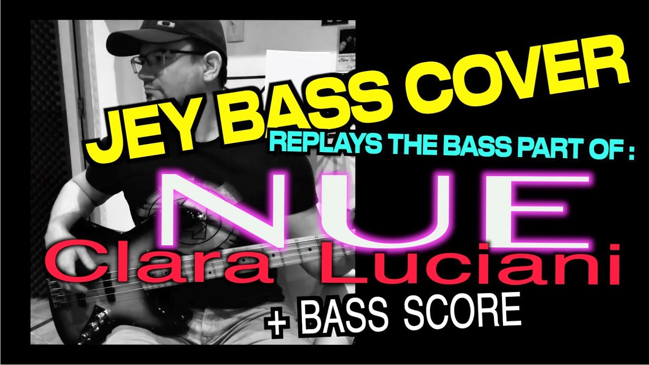 Nue / Clara Luciani / Bass Cover (+ bass score) - YouTube