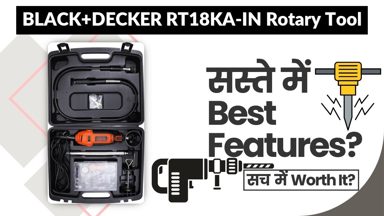 BLACK+DECKER RT18KA-IN Rotary Tool Review in Hindi | Features - YouTube