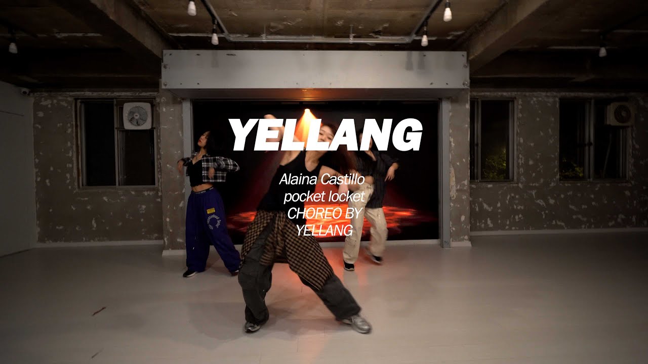 Alaina Castillo - pocket locketㅣGIRLISH CHOREO BY YELLANG T - YouTube