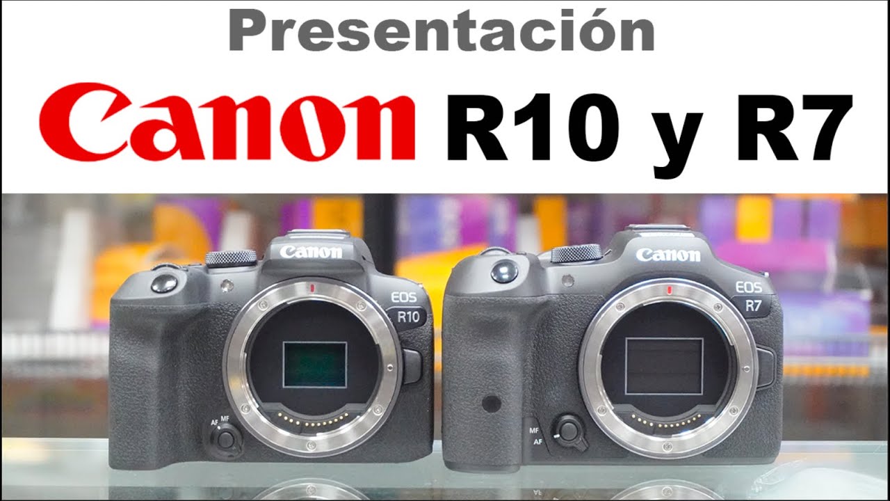 Canon R7 y R10 (Presentación) - YouTube