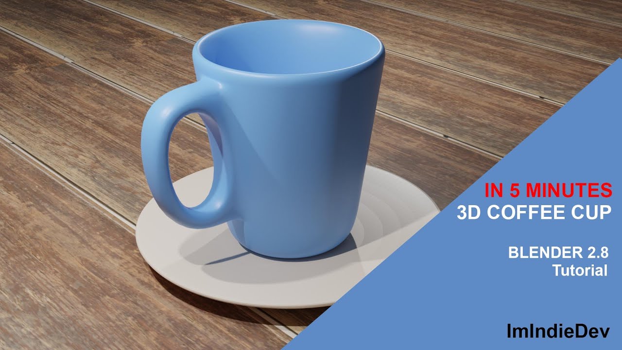 Blender 2.8 3D Coffee cup in 5 minutes | Tutorial - YouTube