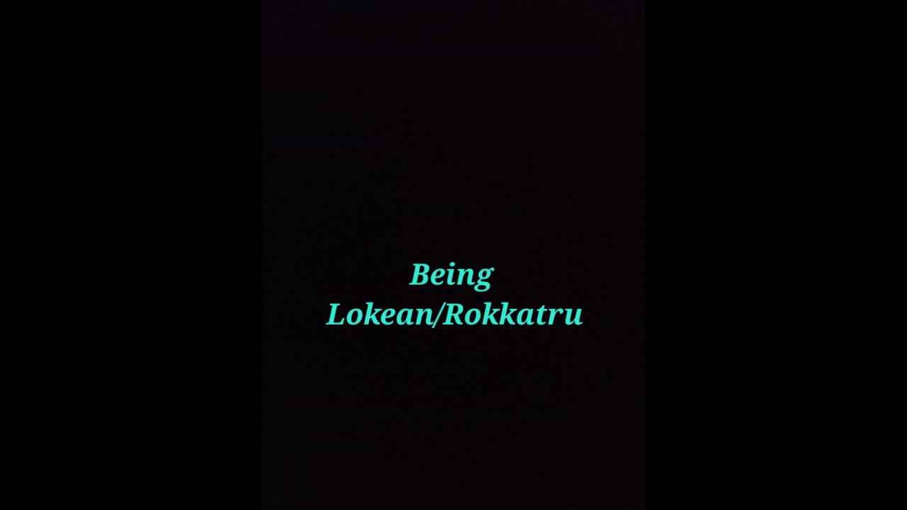 What it means (to me) to be Lokean/Rokkatru - YouTube