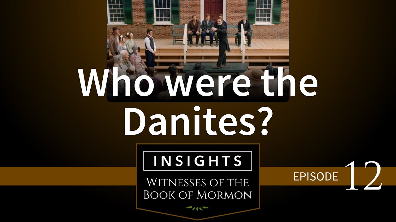 Episode 12: Who were the Danites? - YouTube