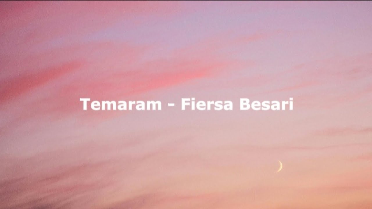 Fiersa Besari - Temaram||Lirik lagu - YouTube