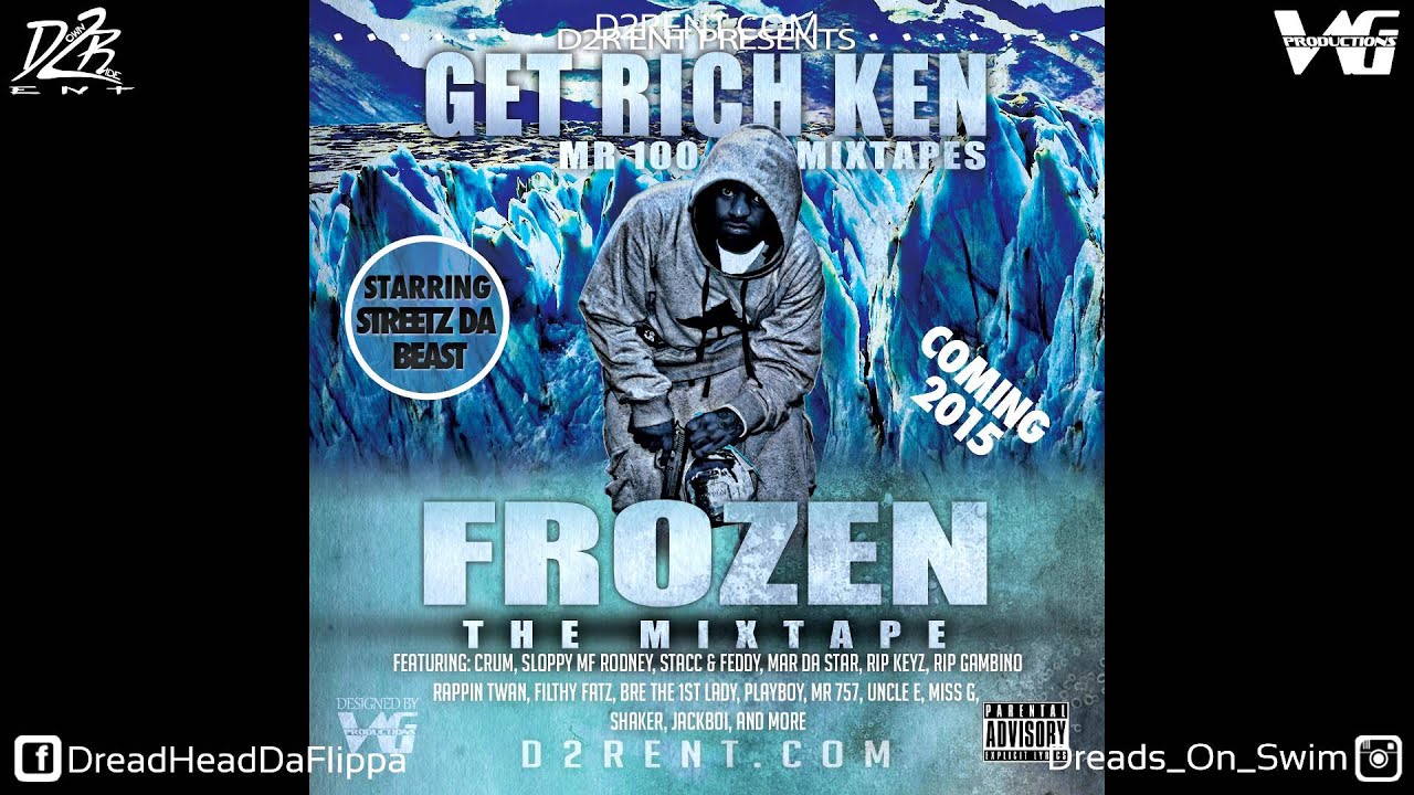Get Rich Ken D2R Back2Back Ft Streetz Da Beast - YouTube