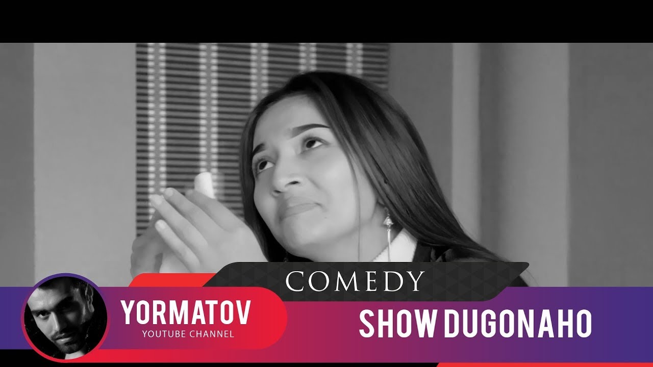 ЗАНАМ КАСОФАТ " ДУГОНАХО " | DUGONAHO | "Скетч-шоу" - Сезон 5. Выпуск ...