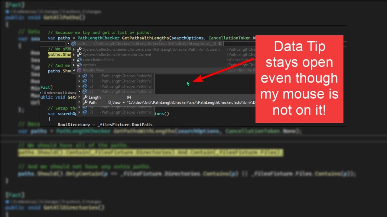 Visual Studio - Keep data tips open until you click away when debugging ...