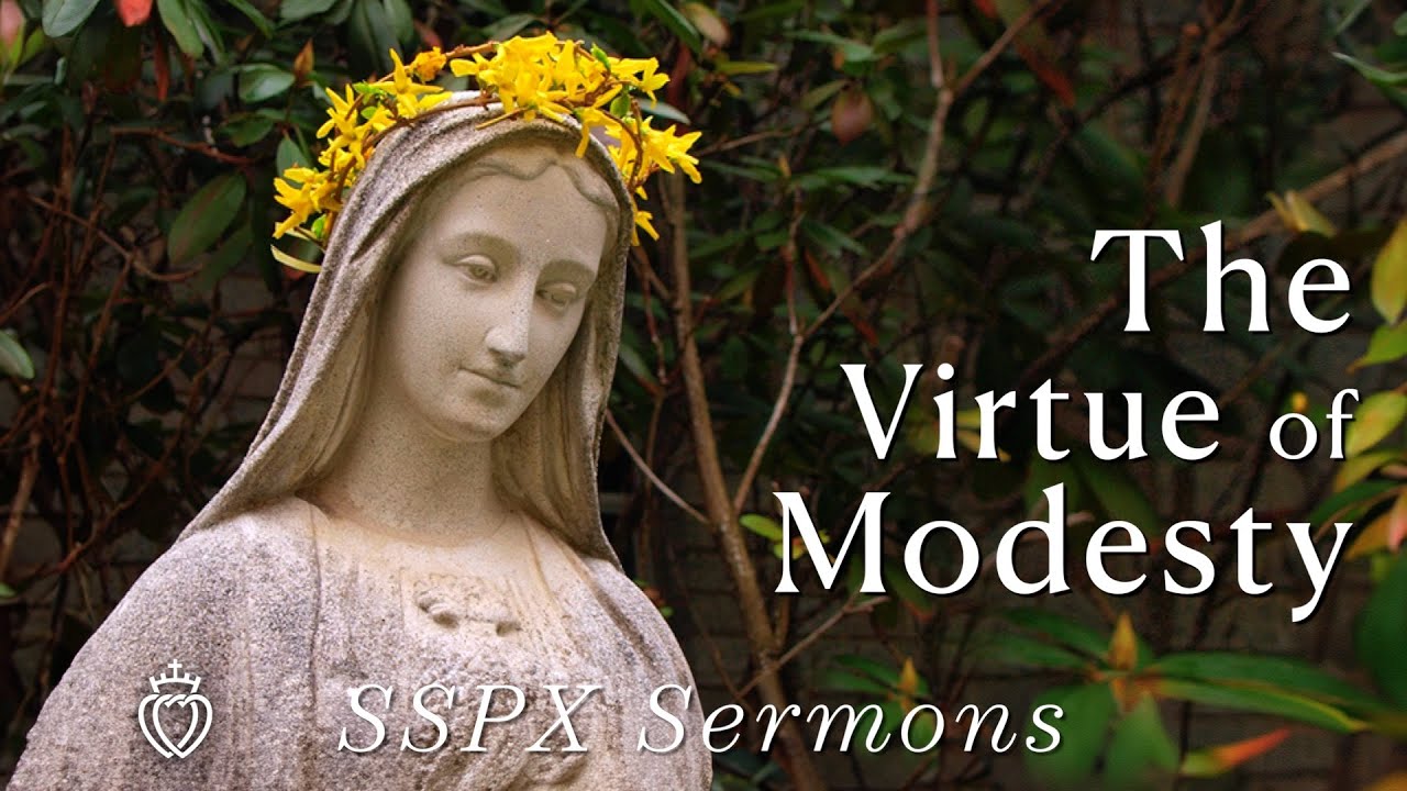 The Virtue of Modesty - SSPX Sermons - YouTube
