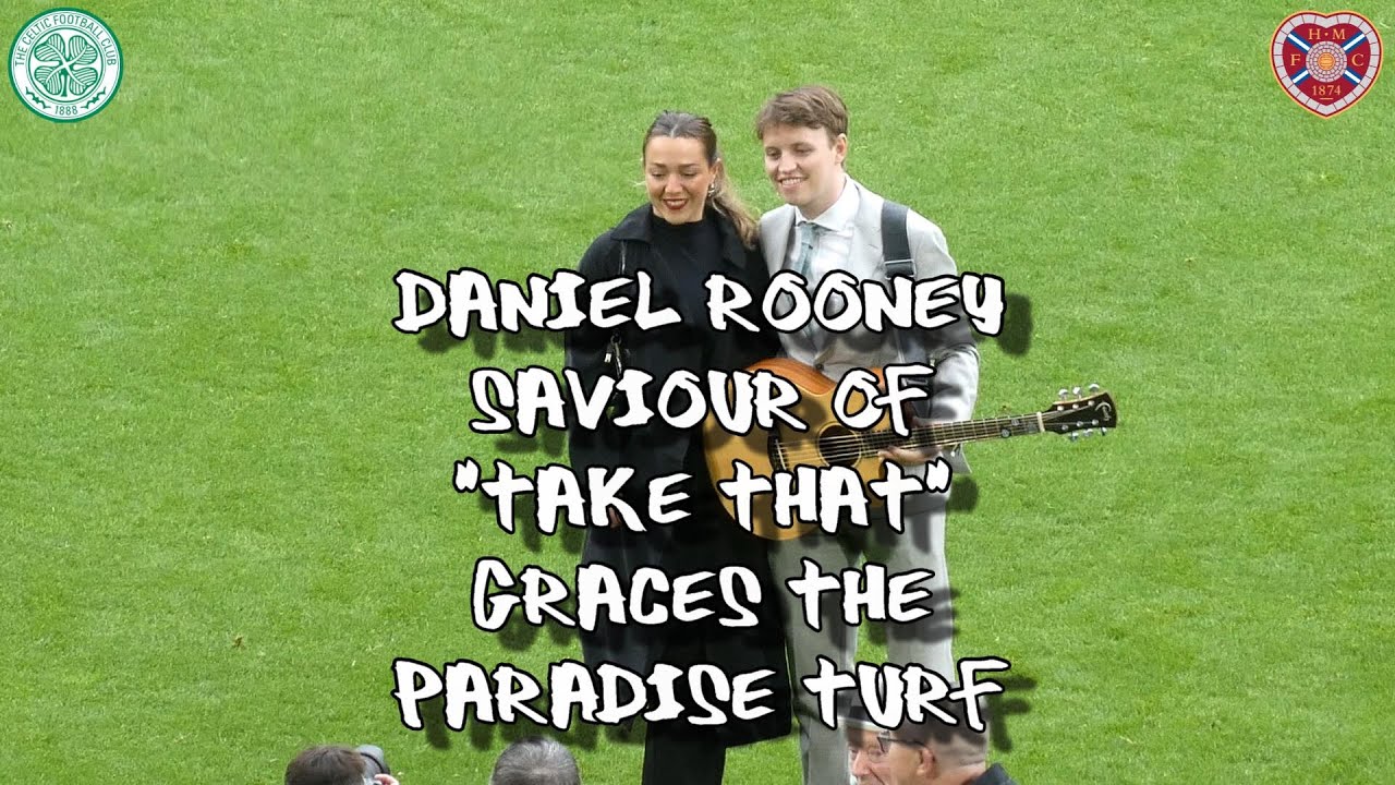 Daniel Rooney - Saviour of Take That Graces the Paradise Turf - Celtic ...