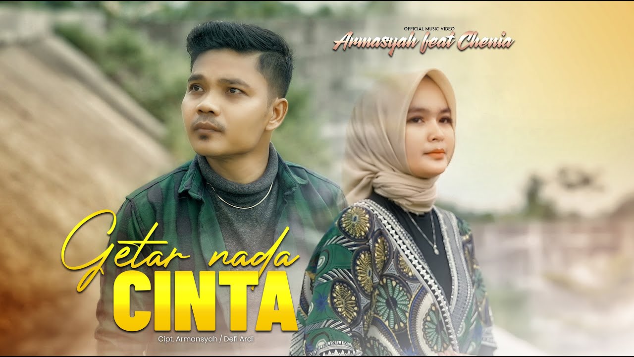 GETAR NADA CINTA - ARMANSYAH feat CHENIA (OFFICIAL MUSIC VIDEO) - YouTube