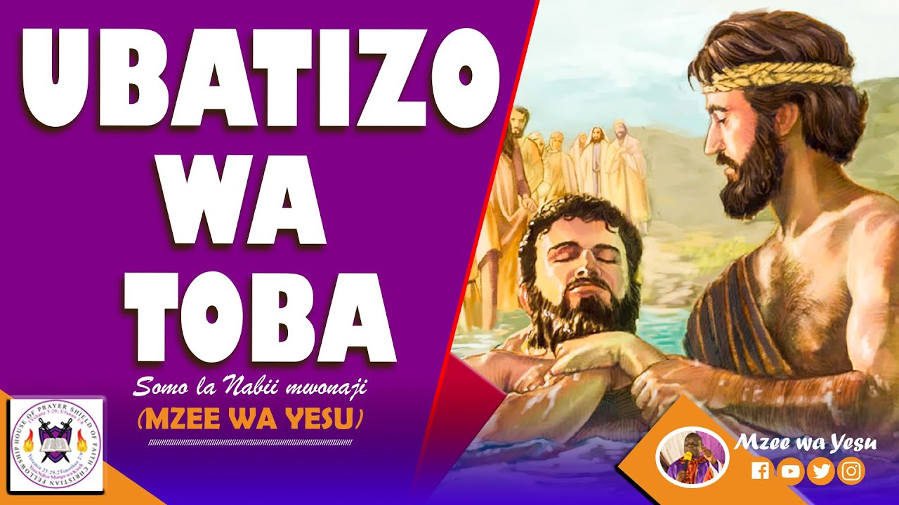 HII NDIYO TAFSIRI YA UBATIZO WA MAJI MENGI,SABABU ZA YOHANA KUBATIZA ...