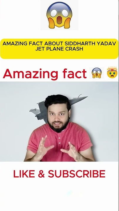 AMAZING FACT ABOUT SIDDHARTH YADAV JET PLANE CRASH #amazingfact #facts #biggboss #livehindifacts ...