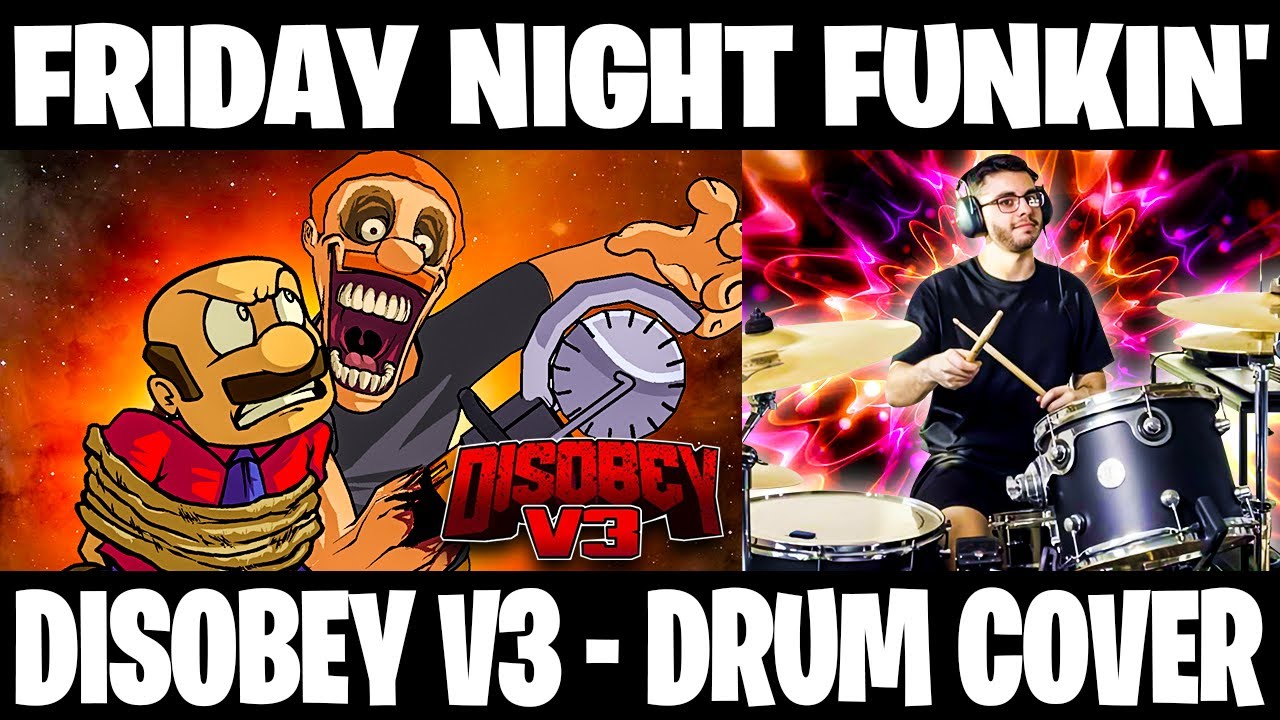 Friday Night Funkin' Disobey V3 Drum Cover - YouTube