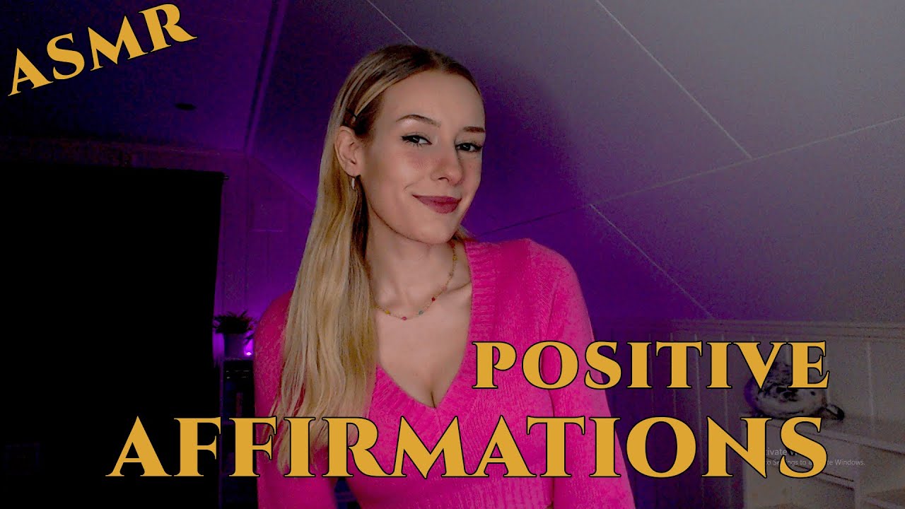 Asmr Positive Affirmations ♡ Youtube