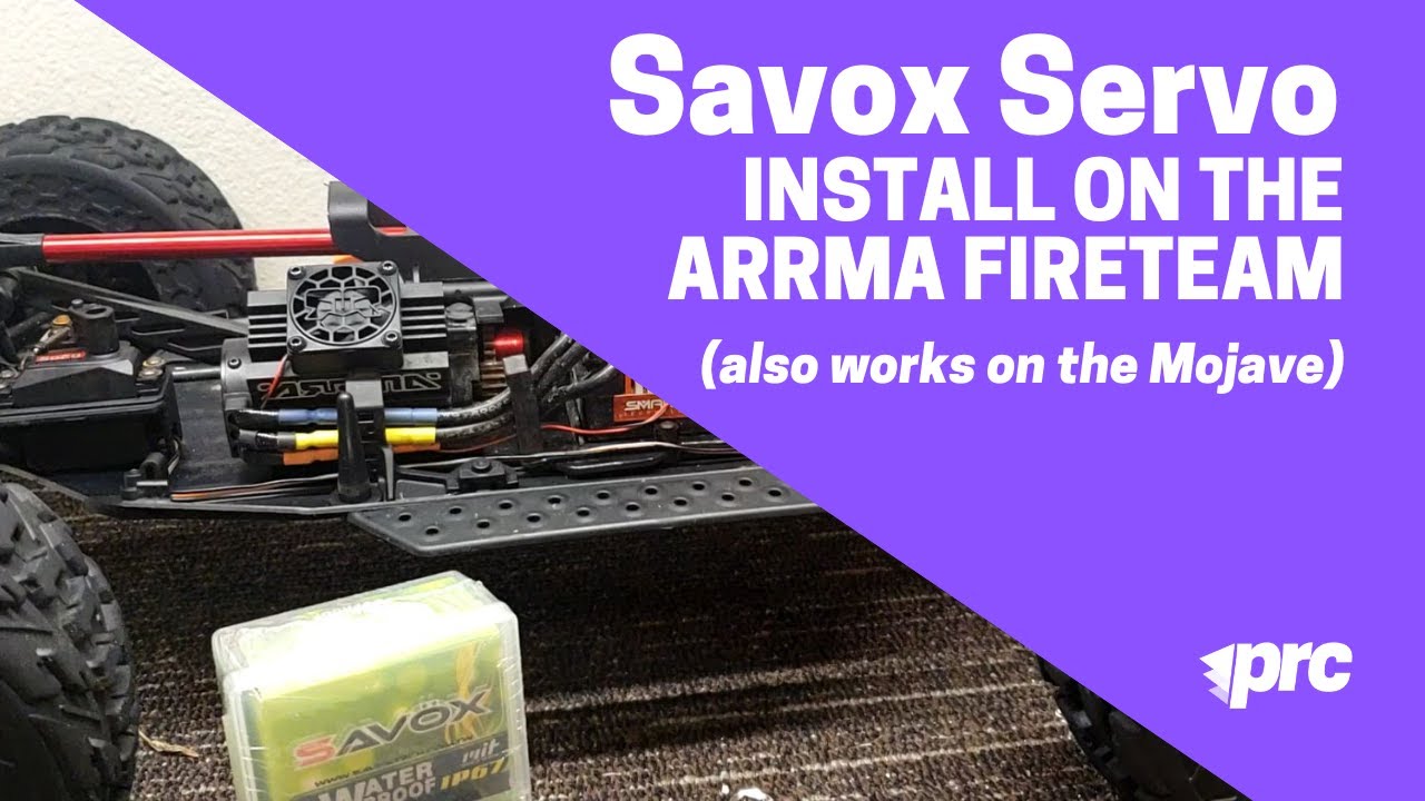 Installing a new SAVOX Servo on the Arrma Fireteam/Mojave (HOW TO ...