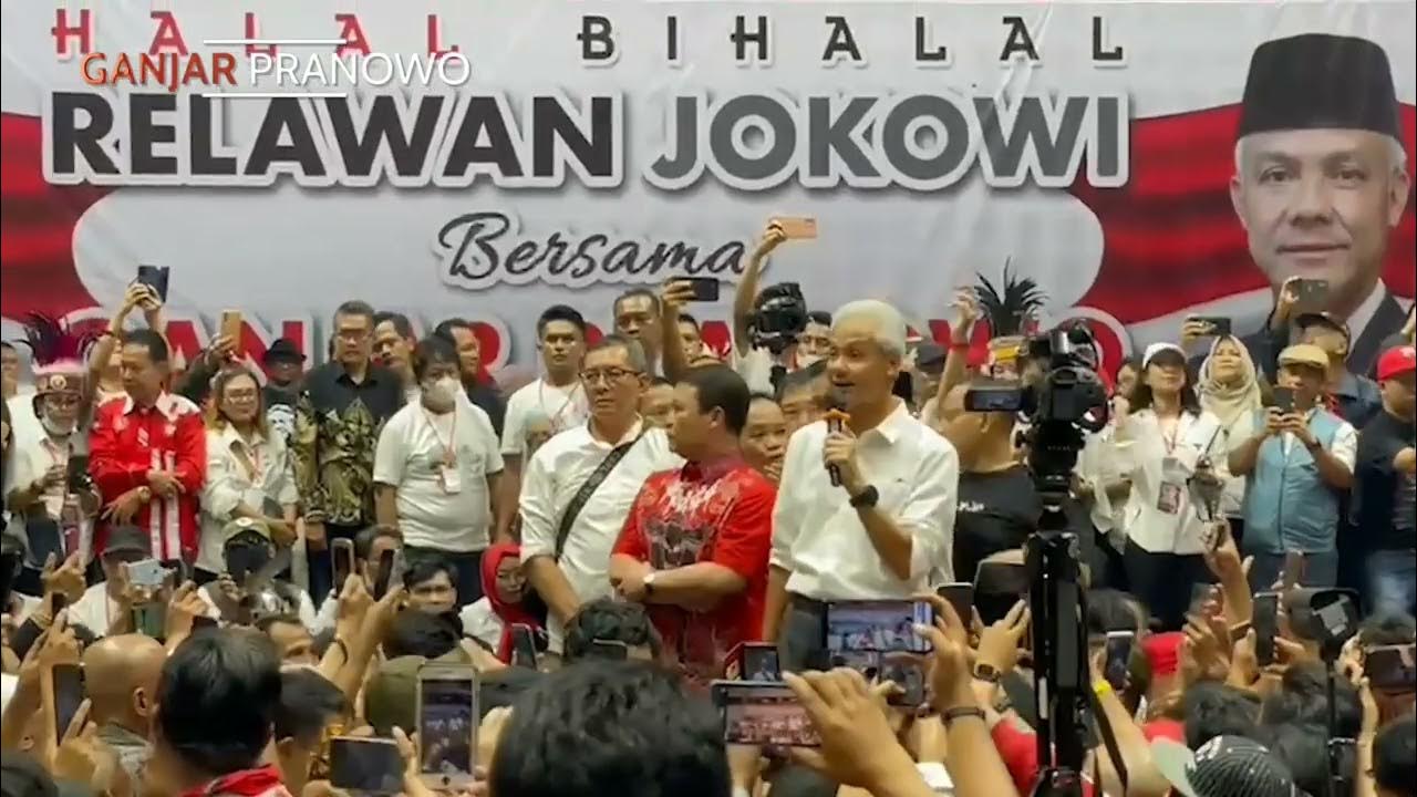 ganjar pranowo halal bihalal bersama relawan jokowi di hall basket senayan - YouTube