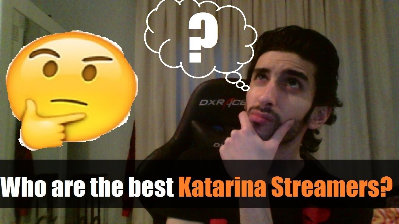 Who Are The BEST TOP 4 Katarina Streamers To Watch? - YouTube